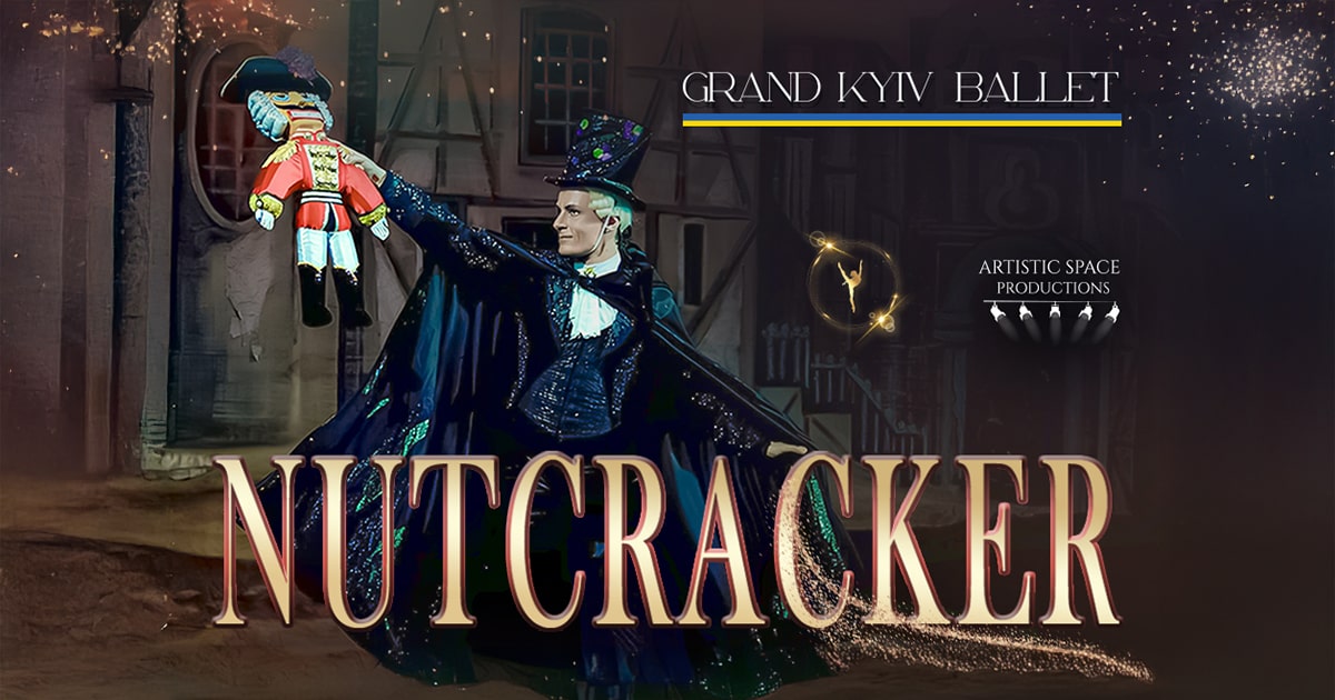 "Nutcracker" in Los Angeles | November 30, 2024 | Grand Kyiv Ballet ...