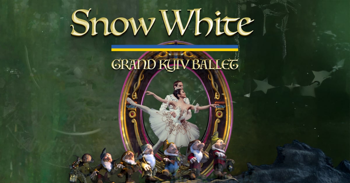 Snow White | Grand Kyiv Ballet | show impulse